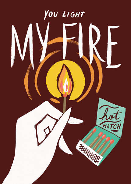 You Light My Fire | Greeting Card | Papier